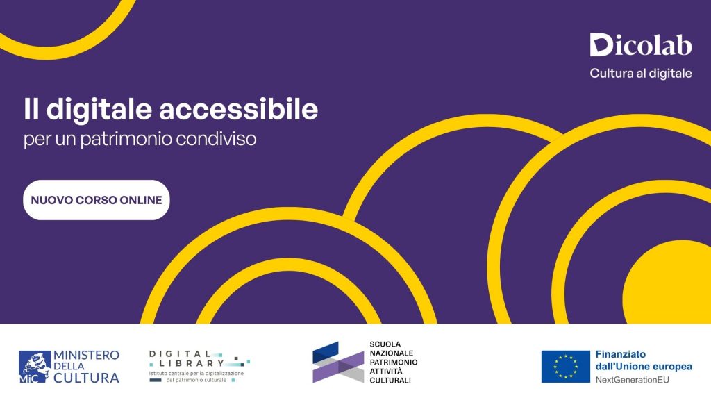 Dicolab. Cultura al digitale - MOOC. Il digitale accessibile per un ...